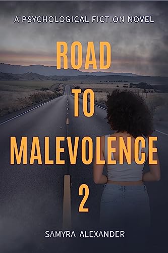 Road To Malevolence 2: A page turning psychological fiction novel (Road ...