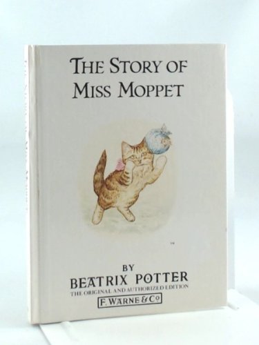 The Story of Miss Moppet Peter Rabbit Book #21: Potter, Beatrix: Amazon ...