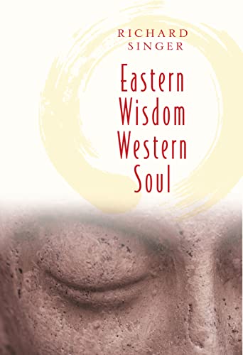 Book review of Eastern Wisdom Western Soul - Readers' Favorite: Book ...