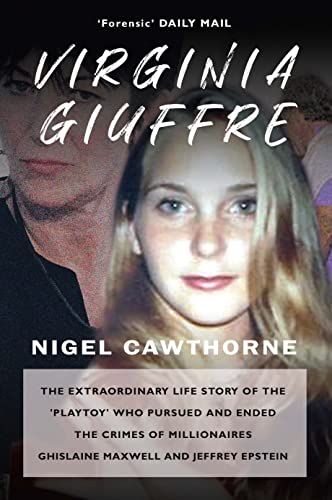 Virginia Giuffre: The Extraordinary Life Story of the 'Playtoy' who ...