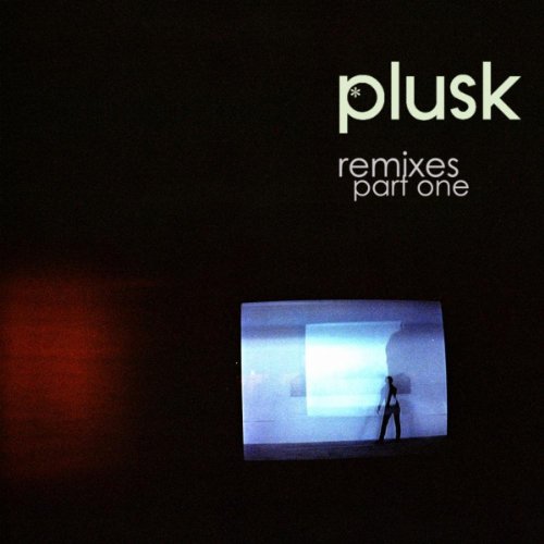 Amazon MusicでPluskのPlusk Remixes Part Oneを再生する