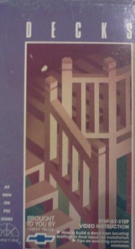 DECKS: As seen on PBS SERIES HOMETIME[VHS] (BROUGHT TO YOU BY CHEVROLET ...