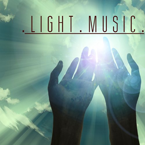 Amazon Music - Light Music GuruのLight Music for Enlightenment - Soft ...