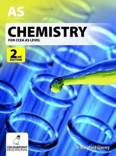 Chemistry for CCEA AS Level: Amazon.co.uk: Glassey, Dr Wingfield ...