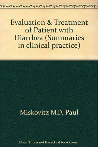 Evaluation & Treatment of Patient with Diarrhea: 9781563720598 ...