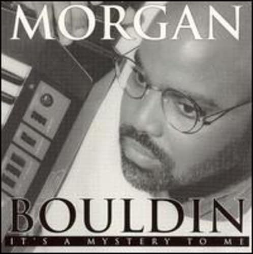 Morgan Bouldin, Paul Chevalier, Wendell Brooks, Morgan Bouldin - It's a ...