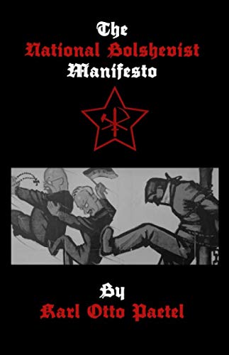 The National Bolshevist Manifesto: Amazon.co.uk: Paetel, Karl Otto ...