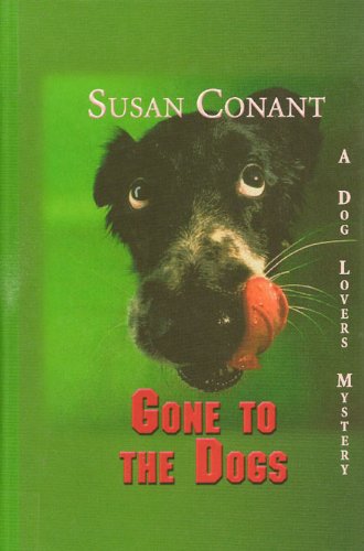 Amazon.com: Gone to the Dogs (Beeler Large Print Mystery Series ...