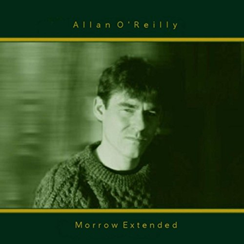 Play Morrow Extended by Allan O'Reilly on Amazon Music