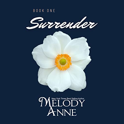 Surrender: Surrender Series, Book 1 (Audible Audio Edition): Melody ...