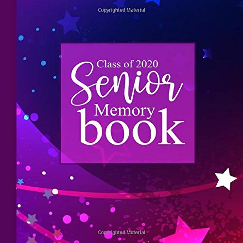 Class of 2020 Senior Memory Book: An Autograph Book for Senior Year ...