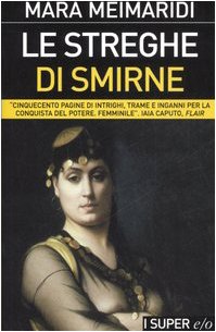 Amazon.it: Le streghe di Smirne - Meimaridi, Mara, Giammatteo, L. - Libri