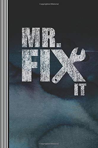 Mr. Fix It: Repairman Mechanics Funny Dad Gift Humor Composition ...