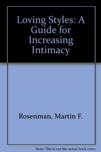 Amazon.com: Loving Styles: A Guide for Increasing Intimacy ...