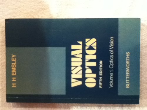 Visual Optics: Optics of Vision v. 1: H H Emsley: 9780407934153: Amazon ...
