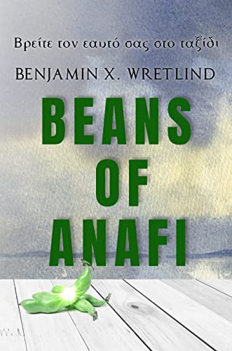 Amazon.com: Beans of Anafi: A Hero's Journey eBook : Wretlind, Benjamin ...