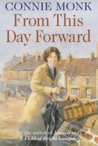 From This Day Forward: Connie Monk: 9780749905460: Amazon.com: Books