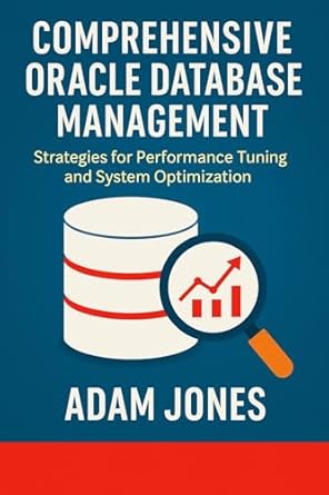 Comprehensive Oracle Database Management: Strategies for Performance ...