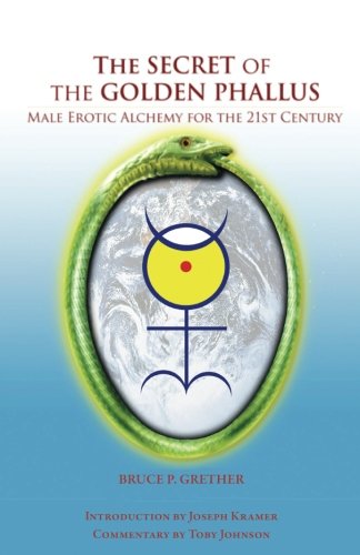The Secret of the Golden Phallus: Male Erotic Alchemy for the 21st Century | Amazon.com.br