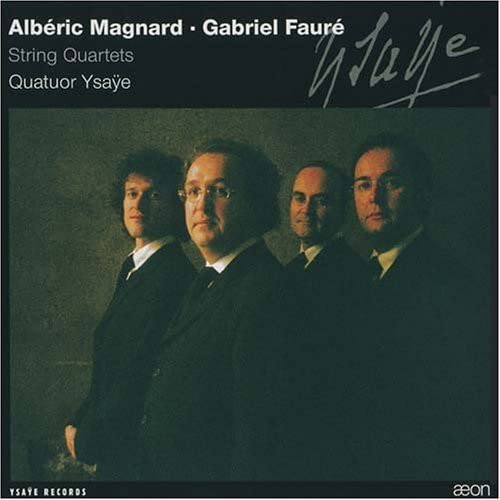 Albéric Magnard, Gabriel Fauré: String Quartets : Magnard Alb Ric ...
