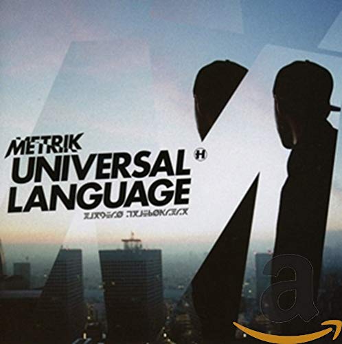 Metrik - Universal Language - Music