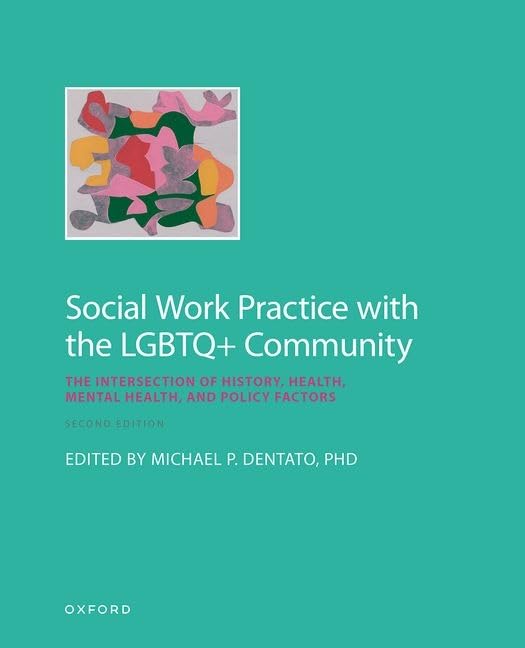 Social Work Practice with the LGBTQ+ Community: The Intersection of ...