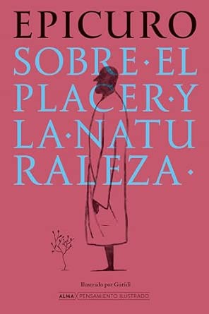 Sobre el placer y la naturaleza / On Pleasure and Nature (Pensamiento ...