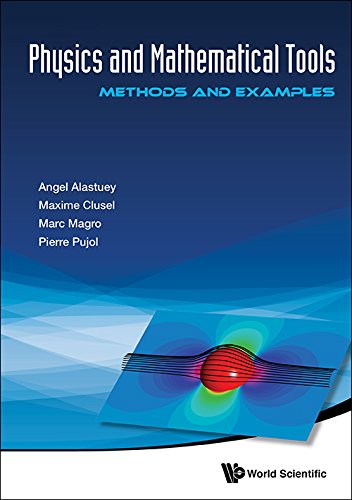 Physics And Mathematical Tools: Methods And Examples (English Edition ...