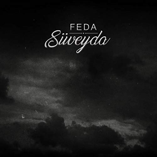 Play Süveyda by Feda on Amazon Music