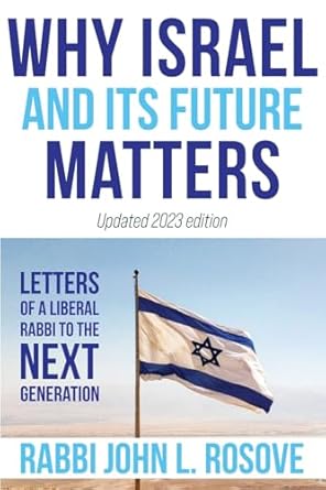 Amazon.com: Why Israel (and its Future) Matters: Letters of a Liberal ...