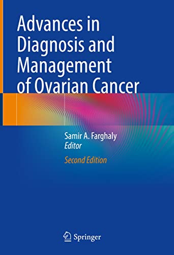 Advances in Diagnosis and Management of Ovarian Cancer - Kindle edition ...