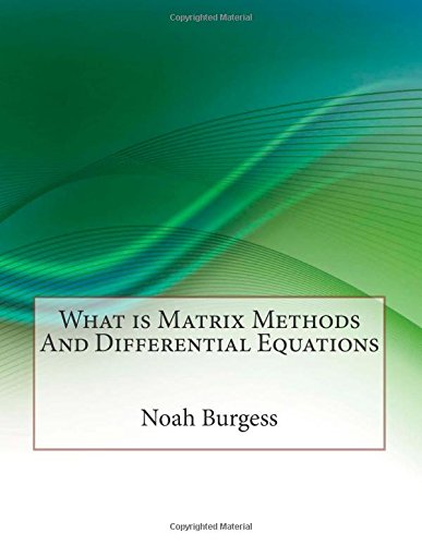 Buy What Is Matrix Methods and Differential Equations Book Online at ...