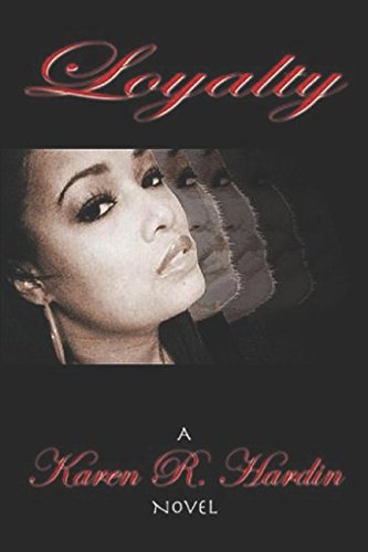 Amazon.com: Loyalty (Loyalty Trilogy): 9781520332123: Hardin, Karen R ...