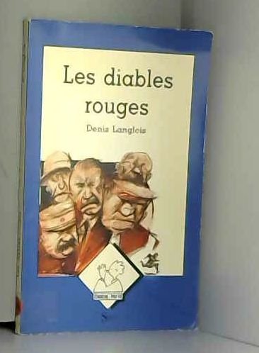 Amazon.com: Les diables rouges: 9782867381546: Christian Hubert: Books