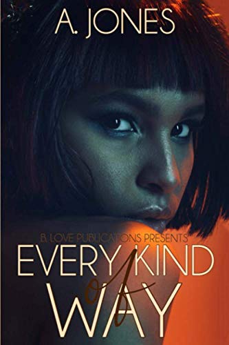 Every Kind of Way by Jones, A. - Amazon.ae