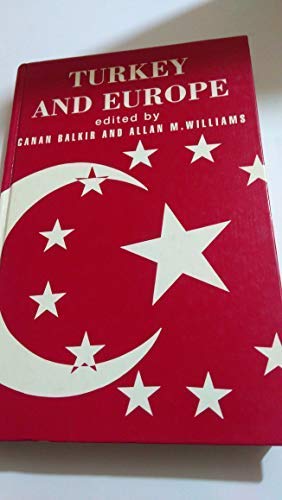 Turkey and Europe: Balkir, Canan, Williams, Allan M.: 9781855670129 ...