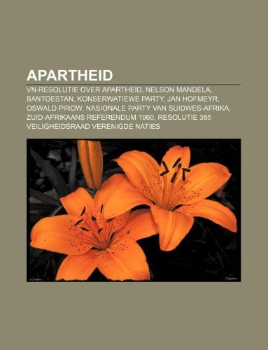Amazon.co.jp: Apartheid: Vn-Resolutie Over Apartheid, Nelson Mandela ...