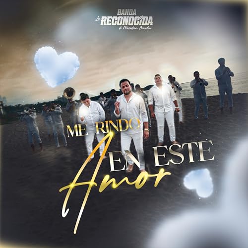 Amazon.co.jp: Me Rindo En Este Amor : Banda La Reconocida de Mazatlán ...
