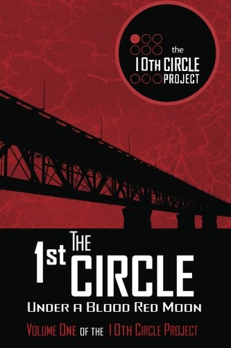 The 1st Circle: Book 1 of the 10th Circle Project: McFadden, Ryan T ...
