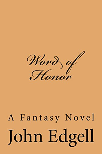 Word of Honor - Kindle edition by Edgell, John. Religion & Spirituality ...