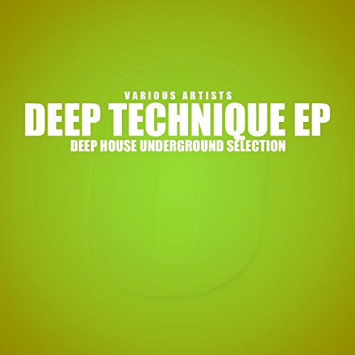 Amazon MusicでVARIOUS ARTISTSのDeep Technique (Deep House Underground ...