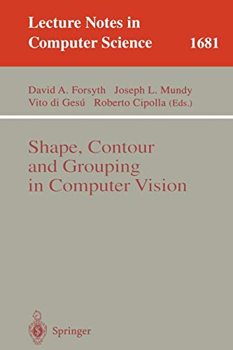 Shape, Contour and Grouping in Computer Vision (Lecture Notes in ...