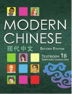 Modern Chinese : Simplified Characters Textbook 1B: James P. Lin ...