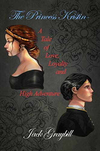 Amazon.com: The Princess Kristin: A Tale of Love, Loyalty and High ...