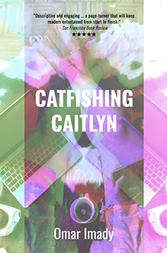 Book review of Catfishing Caitlyn - Readers' Favorite: Book Reviews and ...