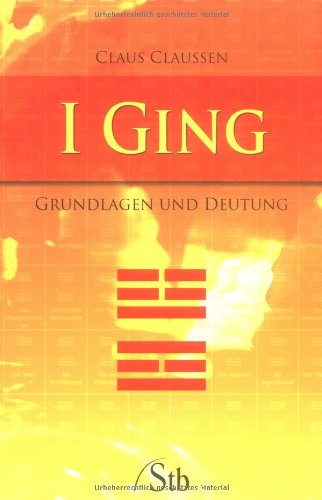 Amazon.com: I Ging - Grundlagen und Deutung: 9783897675209: unknown ...