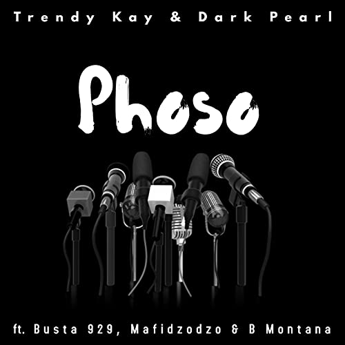 Phoso de Trendy Kay & Dark Pearl feat. Busta 929, Mafidzodzo & B ...