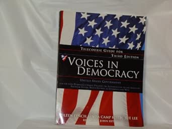 Telecourse Guide : Voices in Democracy, 3E: Milton C. Cummings Jr ...