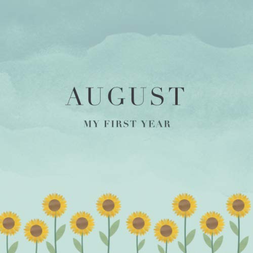 August My First Year: Baby Book I Babyshower or Babyparty Gift I ...