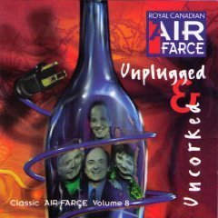 Royal Canadian Air Farce - Unplugged and Uncorked - Classic Air Farce ...
